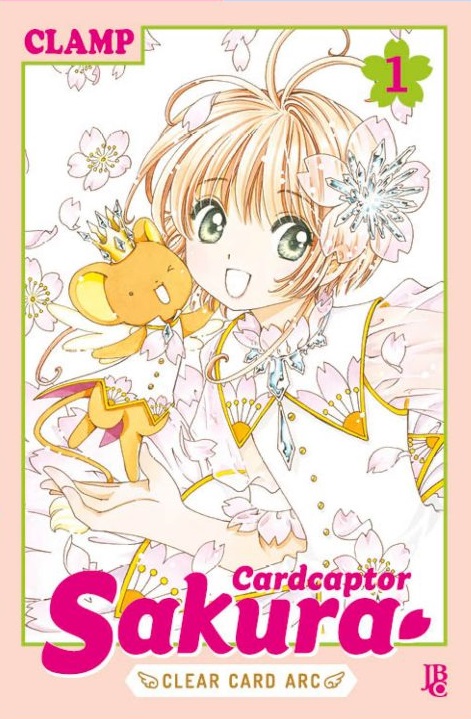 Cardcaptor Sakura Clear Card Arc #01 | Biblioteca Brasileira de Mangás